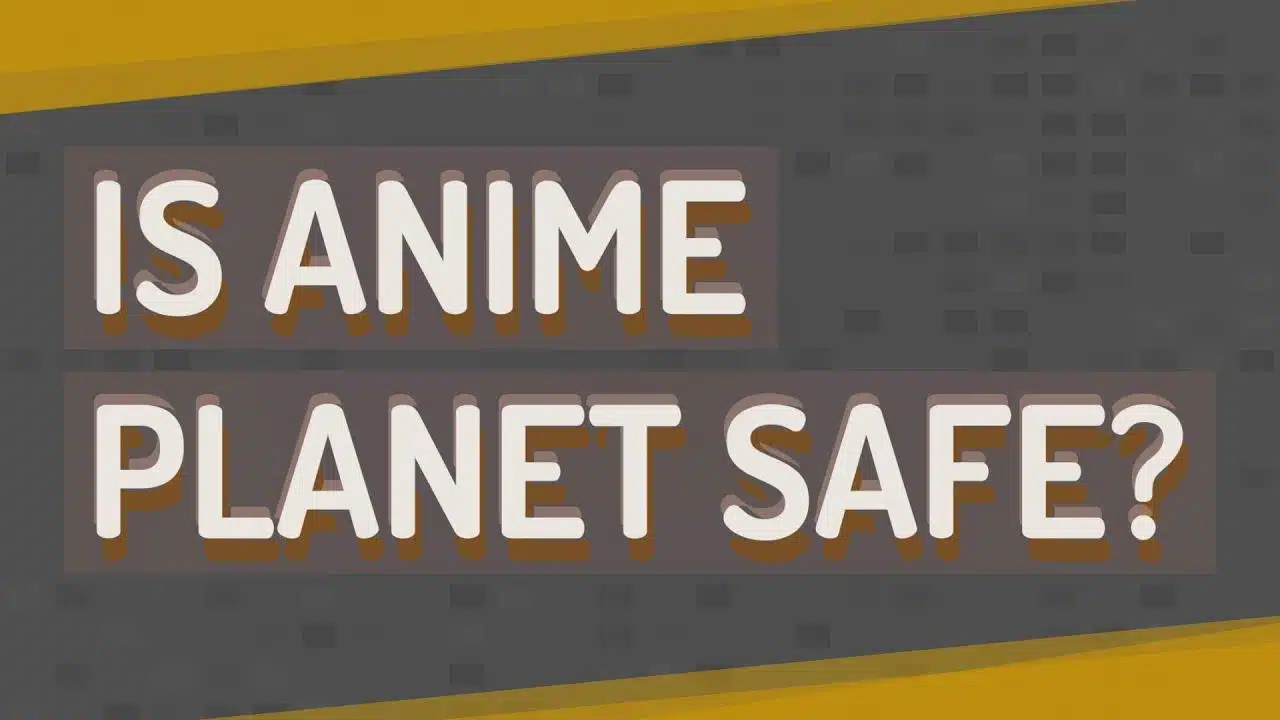 Is anime planet safe? - Japan Nihon